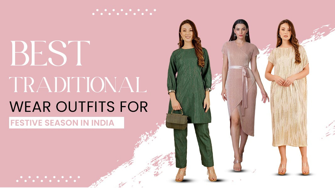 Best Traditional Wear Outfits for Festive Season in India