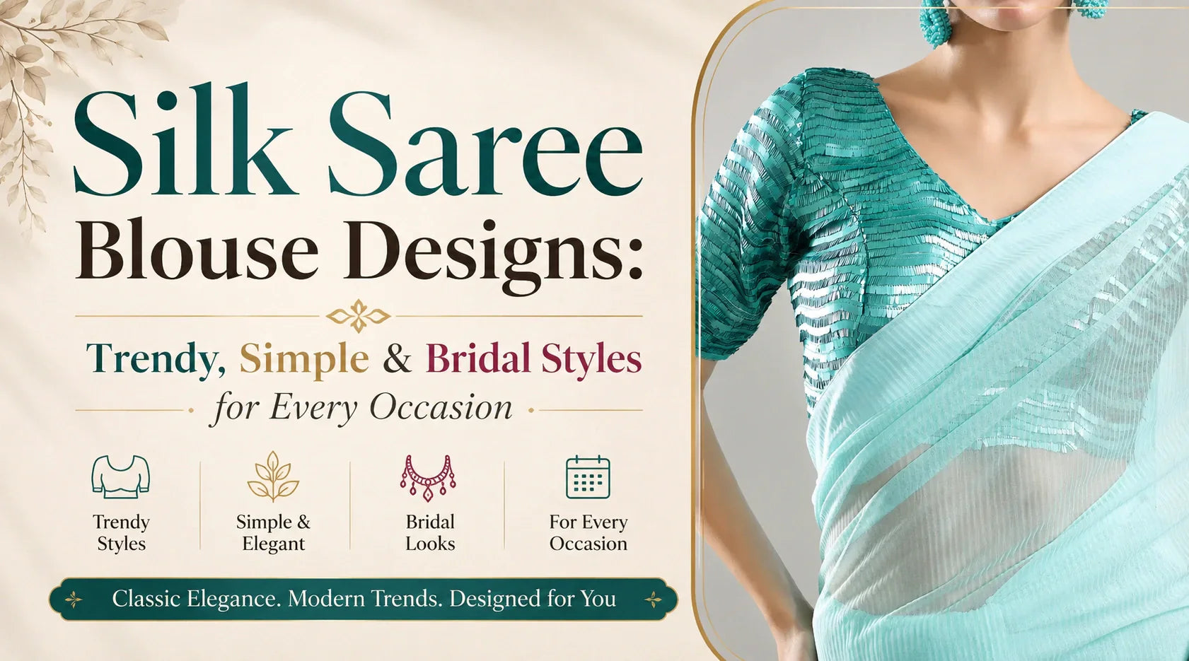 Silk Saree Blouse Designs: Trendy, Simple & Bridal 2026